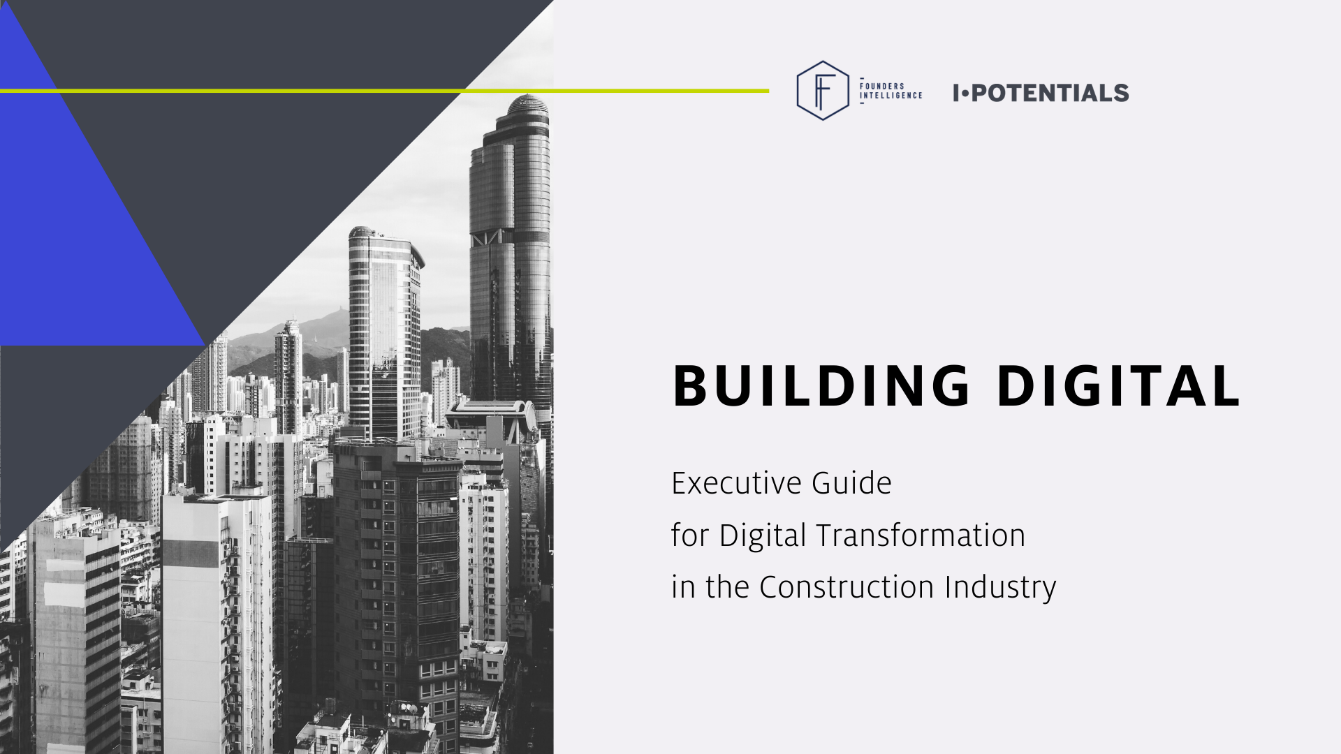 Bau digital: Executive Guide für digitale Transformation in der ...